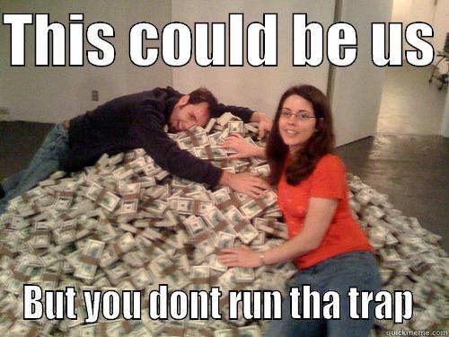 Run the trap - quickmeme