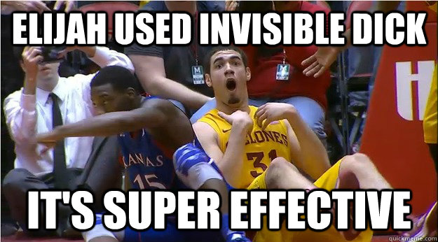 Elijah used invisible dick it's super effective - Misc - quickmeme