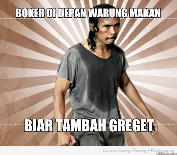 boker di depan warung makan biar tambah greget - Misc - quickmeme