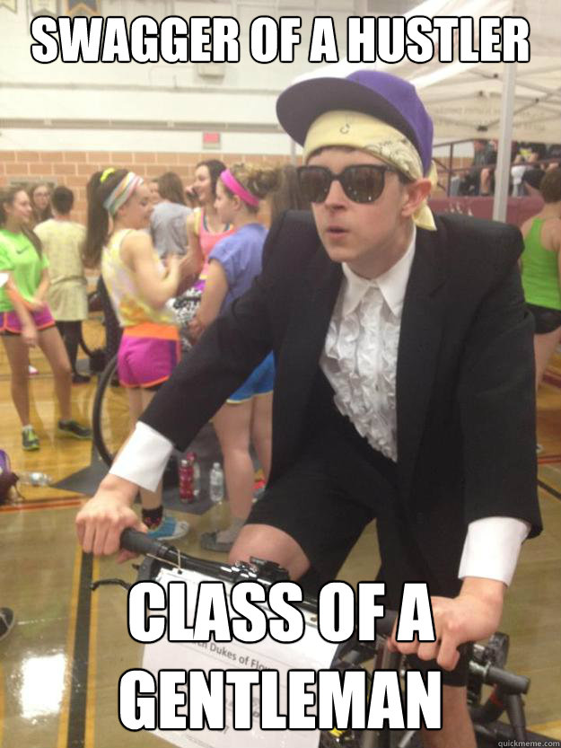 Swagger of a Hustler Class of a Gentleman - Devon Runions - quickmeme