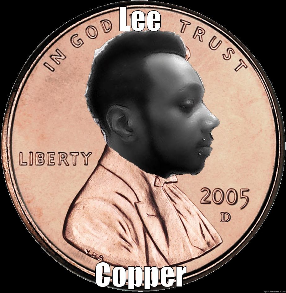lee coppers - quickmeme