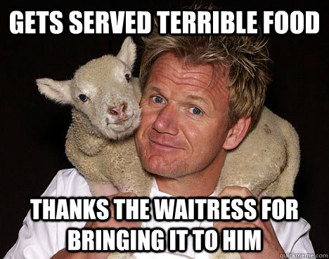 Gets served terrible food thanks the waitress for bringing it to him - Nice Guy Chef Ramsey ...