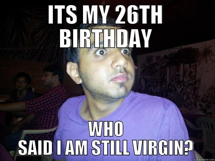 Virgin Birthday - quickmeme