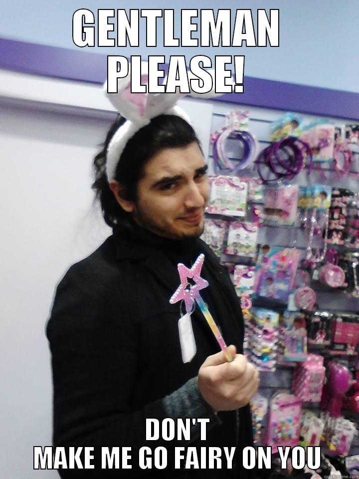 gENTLEMAN PLEASE - quickmeme