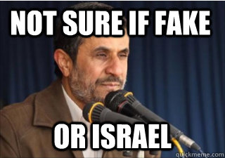 Not sure if fake or israel - Futurama Ahmadinejad - quickmeme
