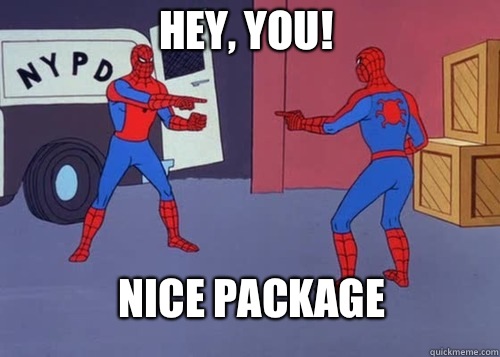 Hey, you! Nice package - Misc - quickmeme