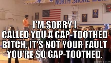 Gap-Toothed Bitch - quickmeme