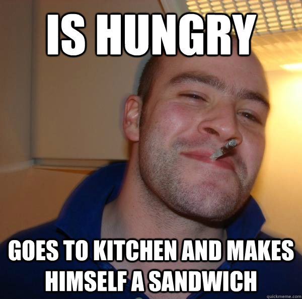 Is hungry Goes to kitchen and makes himself a sandwich - Misc - quickmeme
