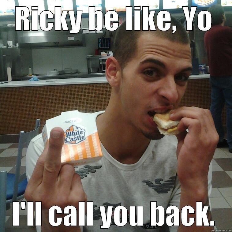 Ricky be like - quickmeme