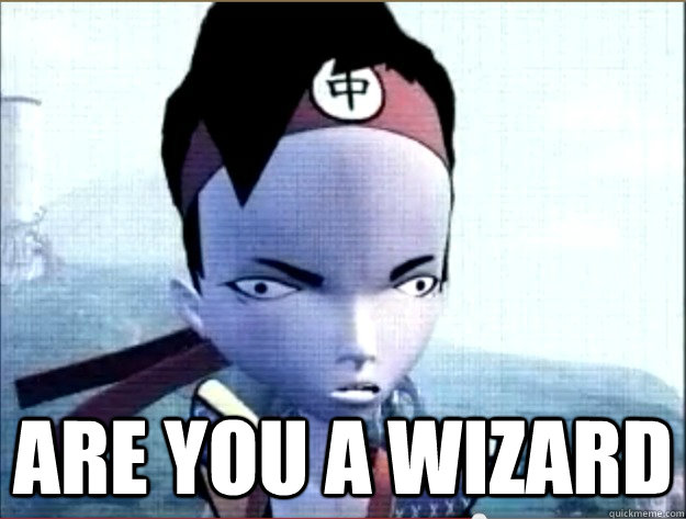 ARE YOU A WIZARD - Retarded Ulrich - quickmeme