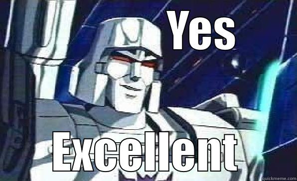 megatron Excellent - quickmeme
