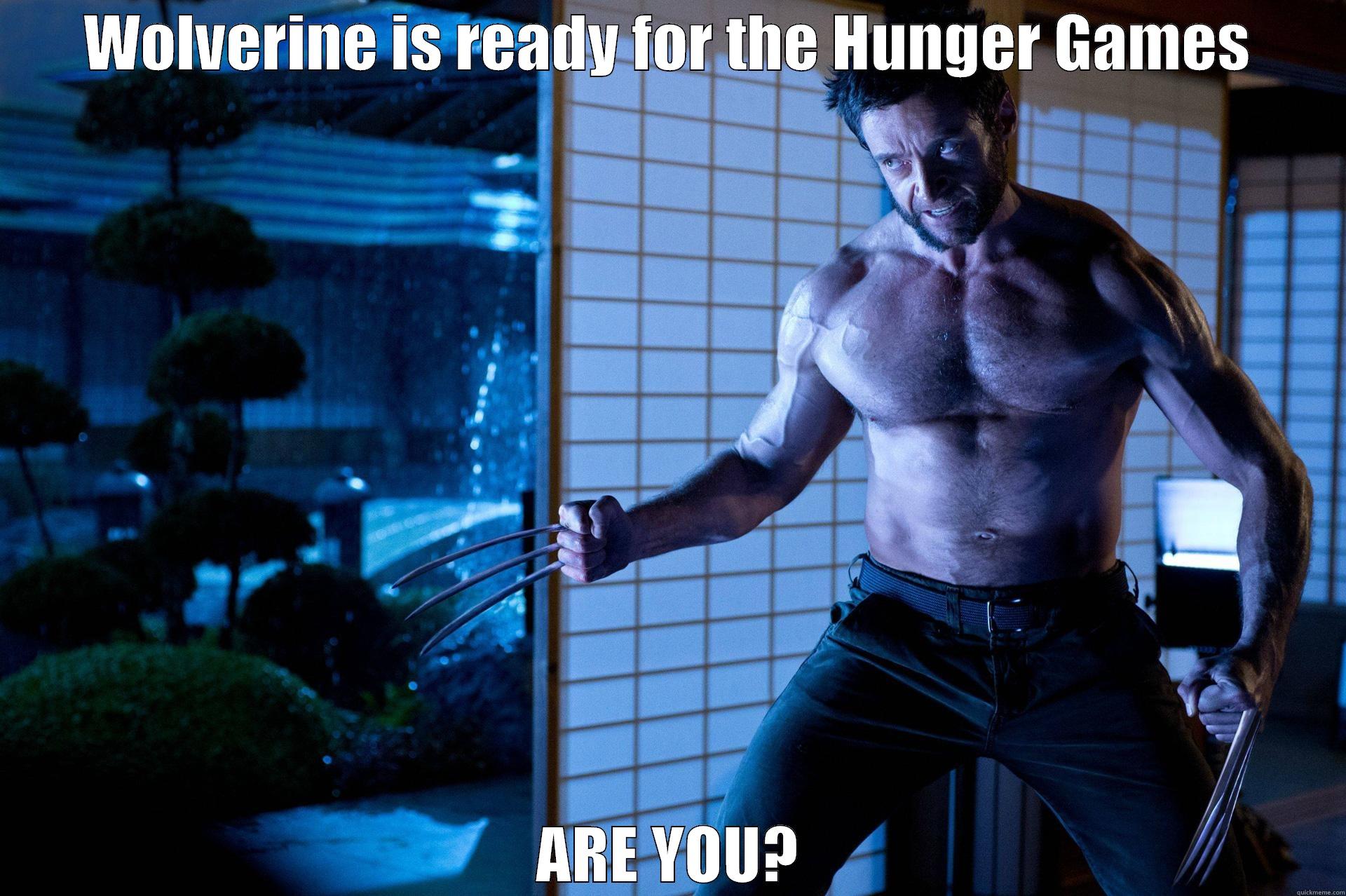 wolverine in hunger games - quickmeme