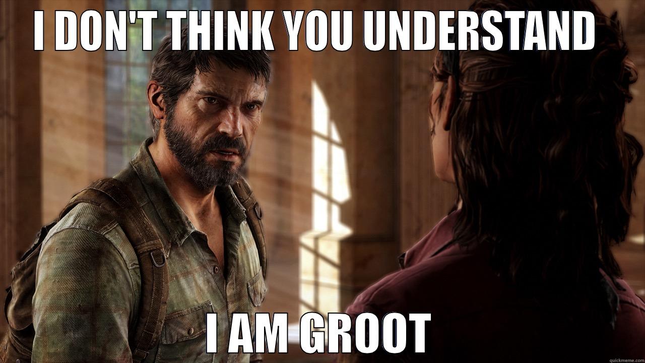 Joel as Groot - quickmeme