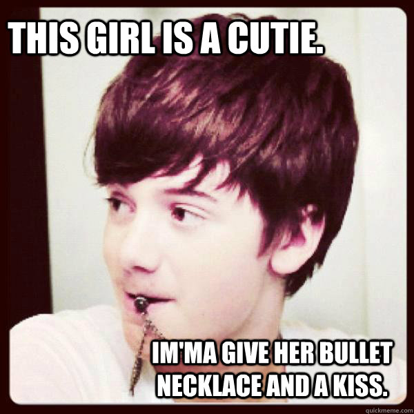 This girl is a cutie. Im'ma give her bullet necklace and a kiss. - Greyson Bite the bullet ...