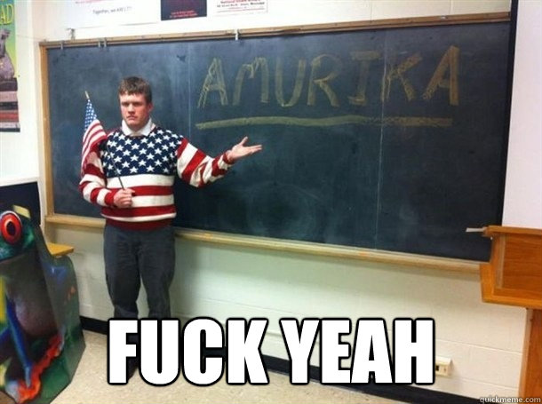 Fuck Yeah - Misc - quickmeme