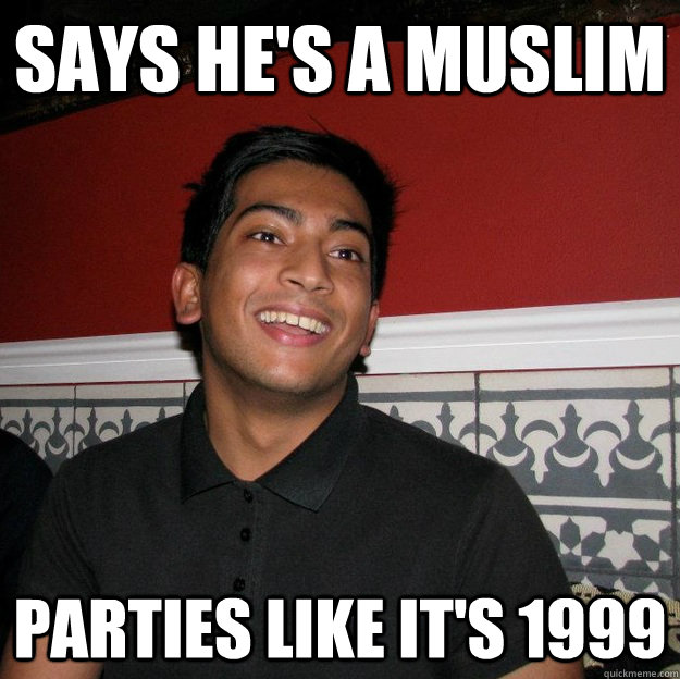 Drinks cocktail of rum, vodka and tequila "Pork is HARAAM" - Scumbag Kash - quickmeme