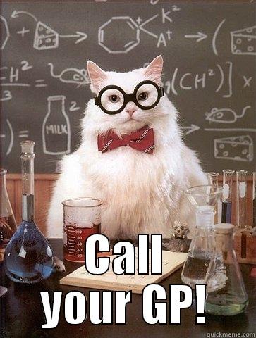 Call your GP - quickmeme