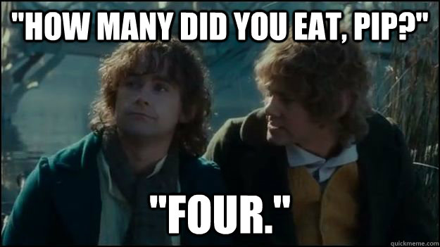 "How many did you eat, Pip?" "Four." - Four - quickmeme