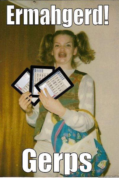 Ermahgerd Gerps - quickmeme