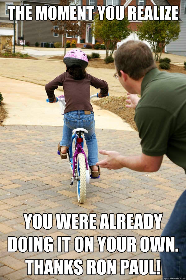 They see me rollin, They hatin Tryin to catch me ridin dirty - Ron Paul Bike - quickmeme