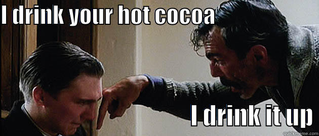 There will be cocoa. - quickmeme