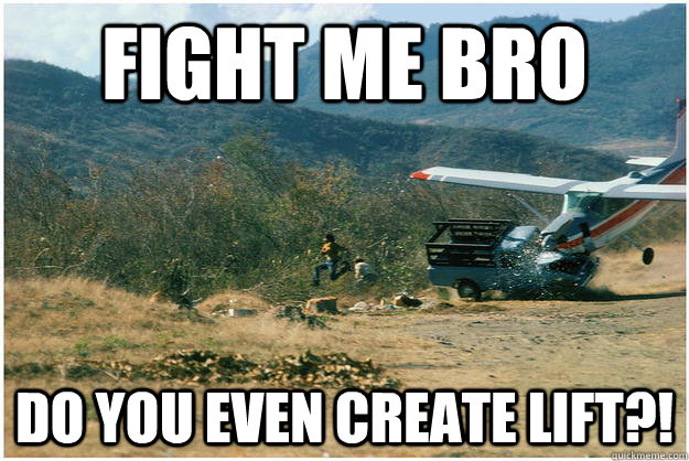 FIGHT ME BRO DO YOU EVEN CREATE LIFT?! - Misc - quickmeme