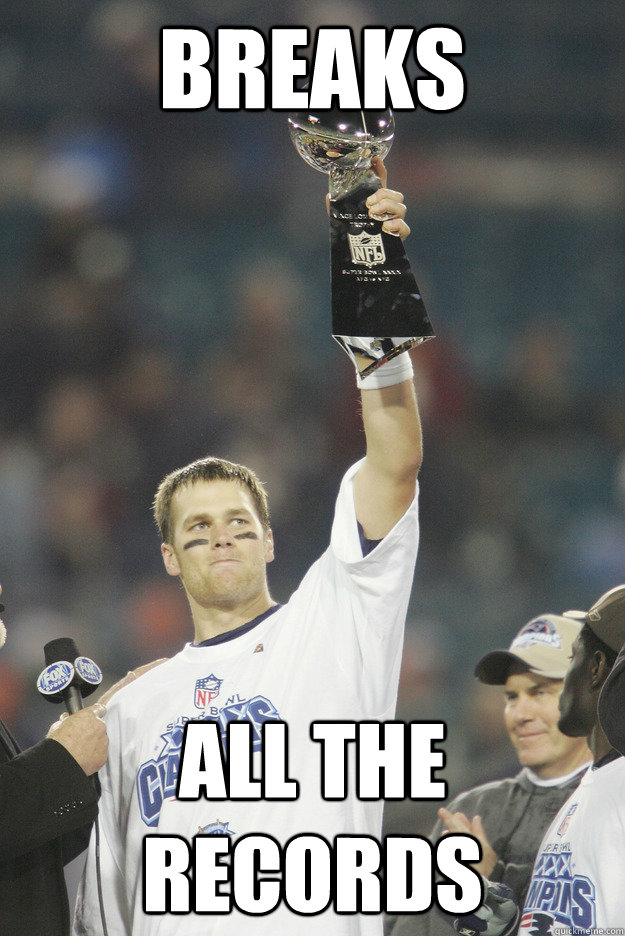 Breaks All the Records - BRADYING - quickmeme