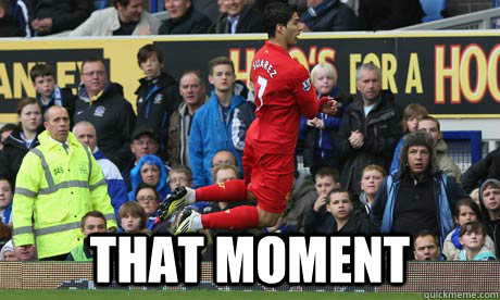 That moment - Suarez P - quickmeme