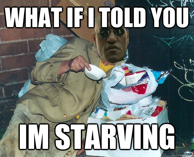 homeless morpheus memes | quickmeme