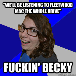 Makes meme of self Fuckin' Becky - fuckin becky - quickmeme