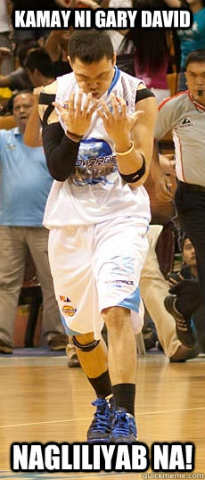 kamay ni gary david nagliliyab na! - Misc - quickmeme