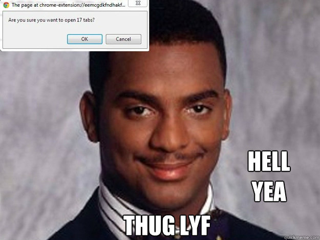 Hell Yea THUG LYF - Chrome Thug Lyf Carlton - quickmeme