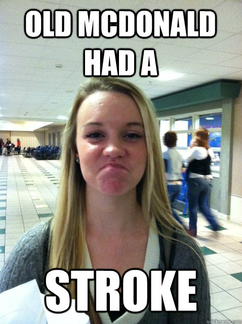 Old McDonald had a Stroke - therianthropy - quickmeme