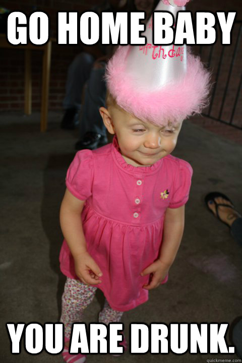 drunken baby memes | quickmeme