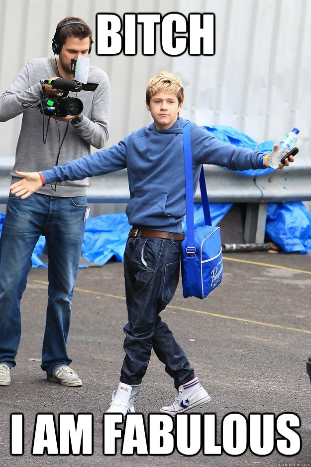 bitch I Am fabulous - Misc - quickmeme
