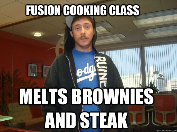 Fusion cooking class Melts brownies and steak - chef jon - quickmeme
