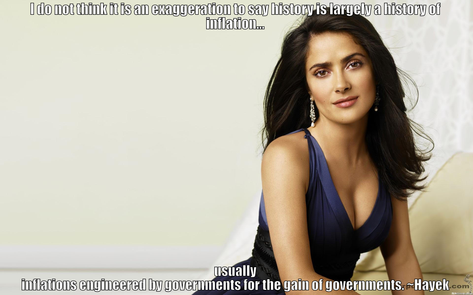 hayek-inflation for the gain of govt - quickmeme