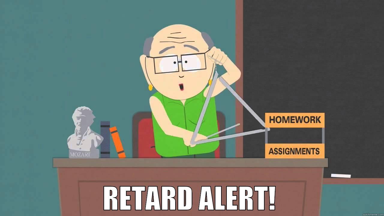 retard alert - quickmeme