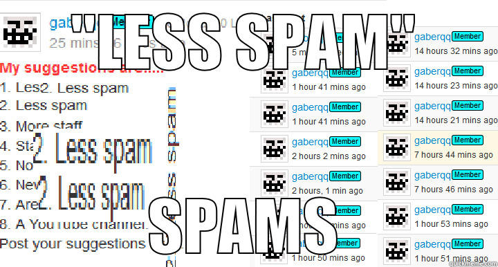 Dat Spam tho - quickmeme