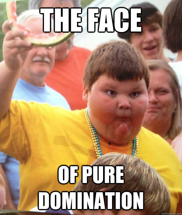 the face of pure domination - Misc - quickmeme