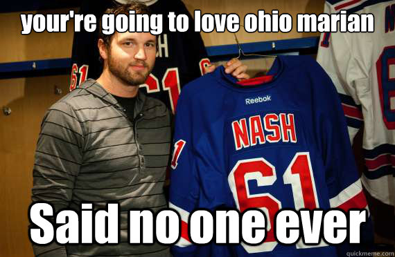 your're going to love ohio marian Said no one ever - Misc - quickmeme