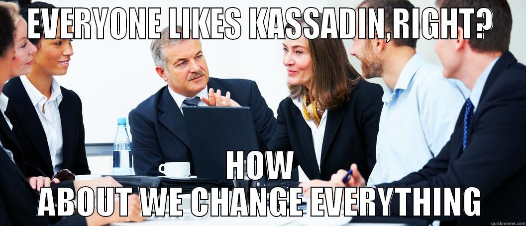 KASSADIN REWORK - quickmeme