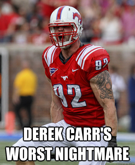 Derek Carr's worst nightmare - MARGUS - quickmeme