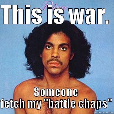 This is war. - quickmeme