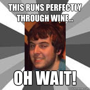 Linux wino memes | quickmeme