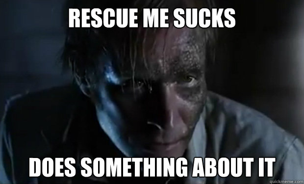 Rescue Me Sucks Does Something about it - Good Guy Curt Connors - quickmeme