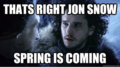 springiscoming memes | quickmeme
