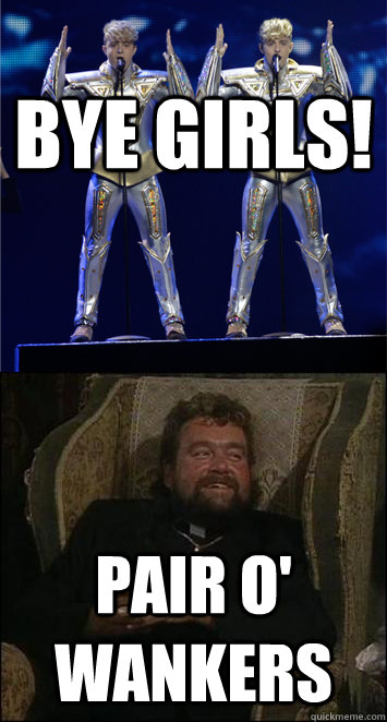 bye girls! pair o' wankers - jedwankers - quickmeme