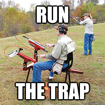 RUN THE TRAP - RUN THE TRAP - quickmeme