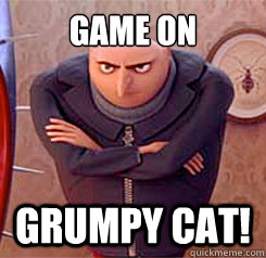 Game on Grumpy Cat! - Misc - quickmeme